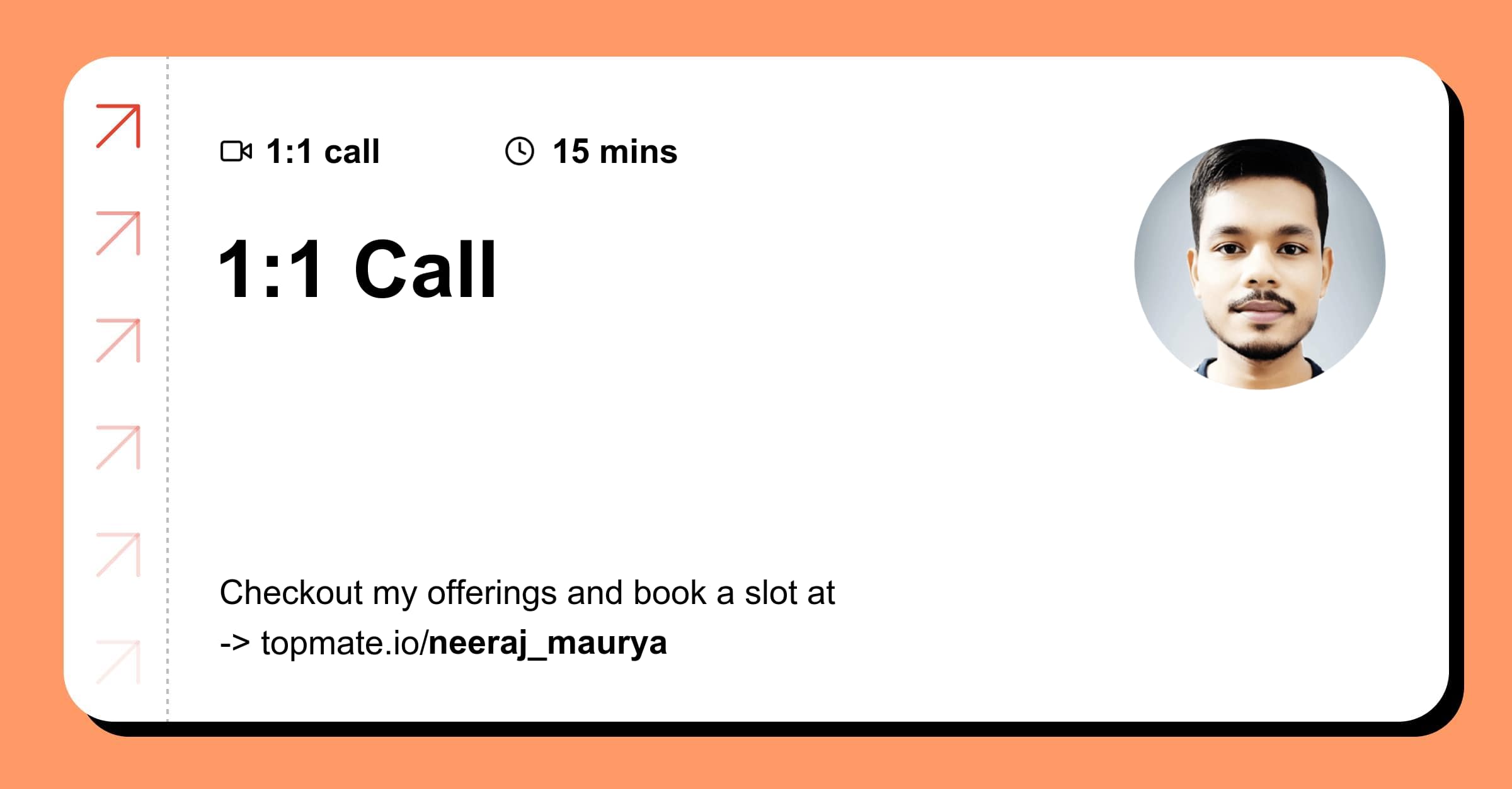 1:1 Call with Neeraj Maurya